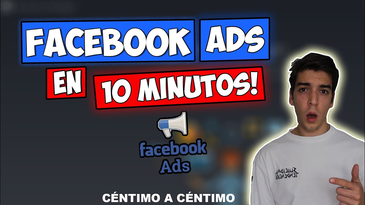 Facebook Ads 2020 | Aprende Facebook Ads en 10 Minutos! - YouTube