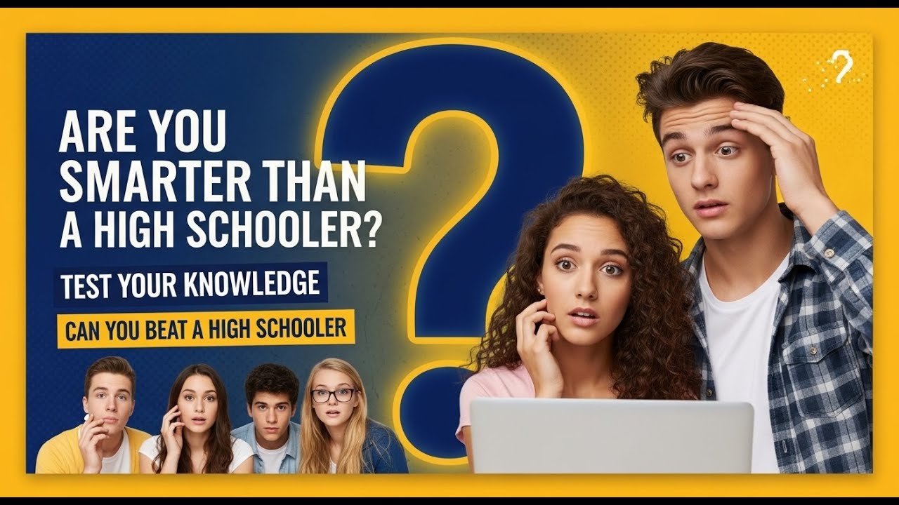 ARE YOU SMARTER THAN A HIGHSCHOOLER? Tell Everyone Trivia - 15 Trivia ...