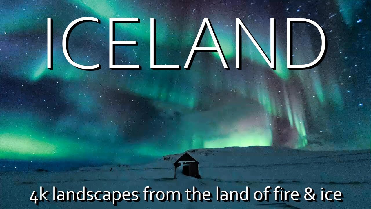 Iceland - 4k Landscapes from the Land of Fire and Ice - YouTube