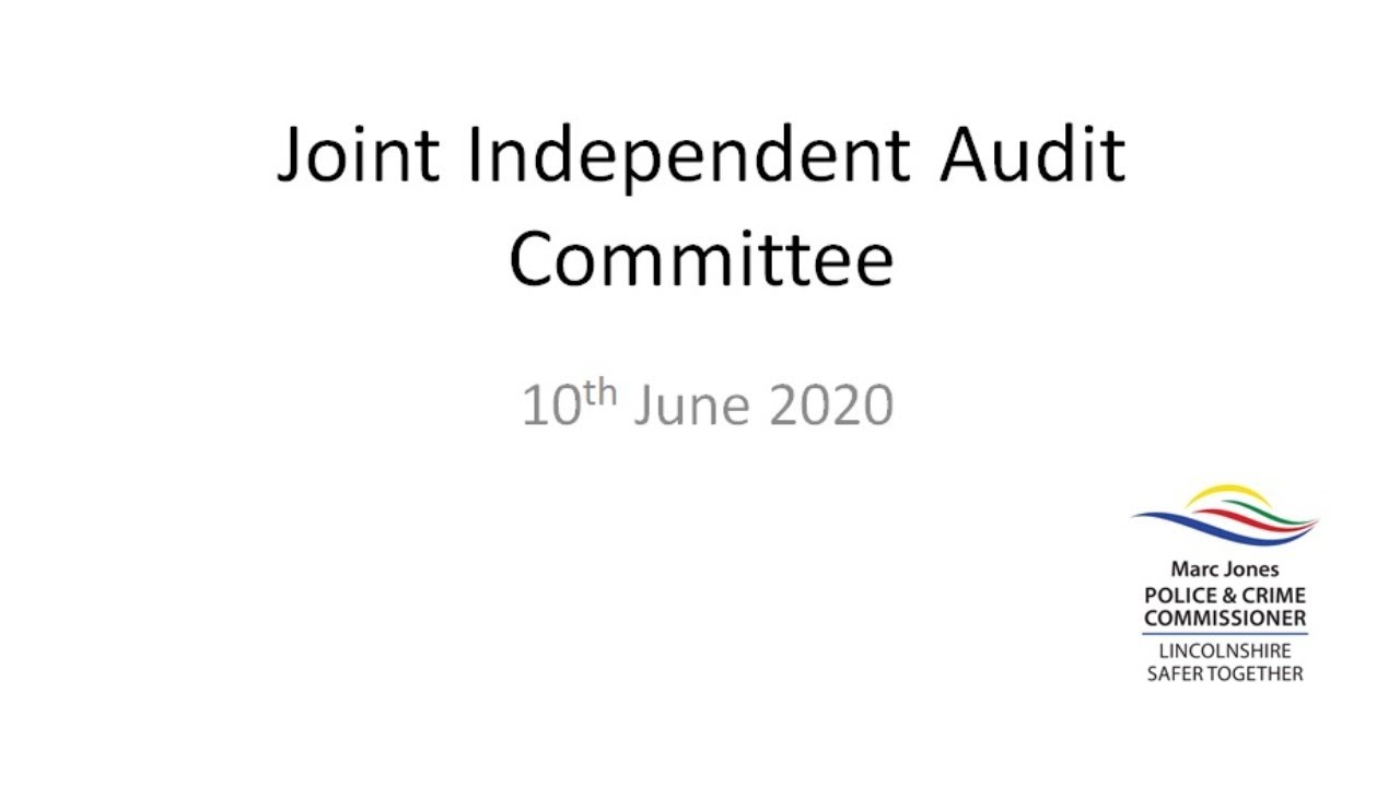 Joint Independent Audit Committee - 10 June 2020 - YouTube