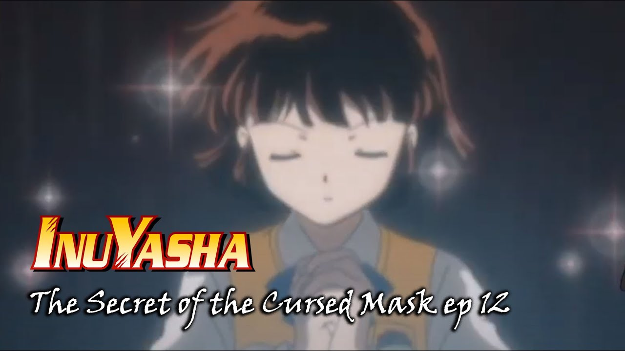 InuYasha The Secret of the Cursed Mask ep12 English - YouTube