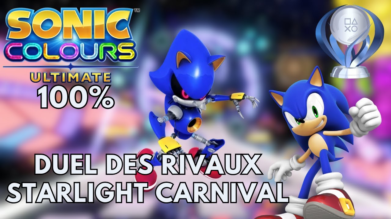 🌀 Sonic Colors : Ultimate 100% 🌀 Starlight Carnival : Duel de Rivaux / Rival Rush - YouTube