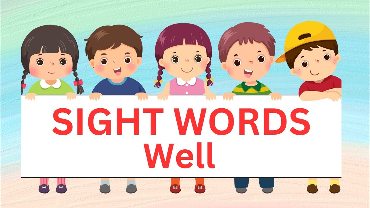 Well- Sight Words | Sight Words Sentences | Learn English | Educational ...