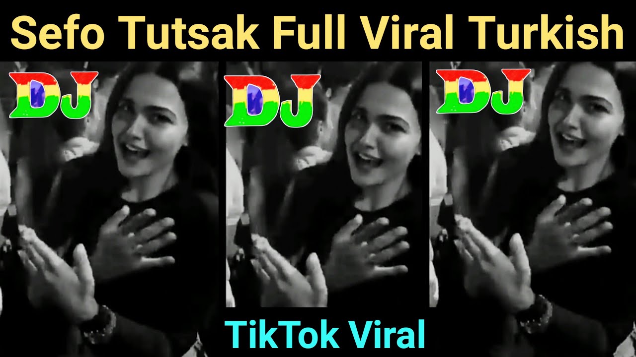 Sefo Tutsak Full Viral Turkish Dj Song | Turkey New viral Trending Song ...