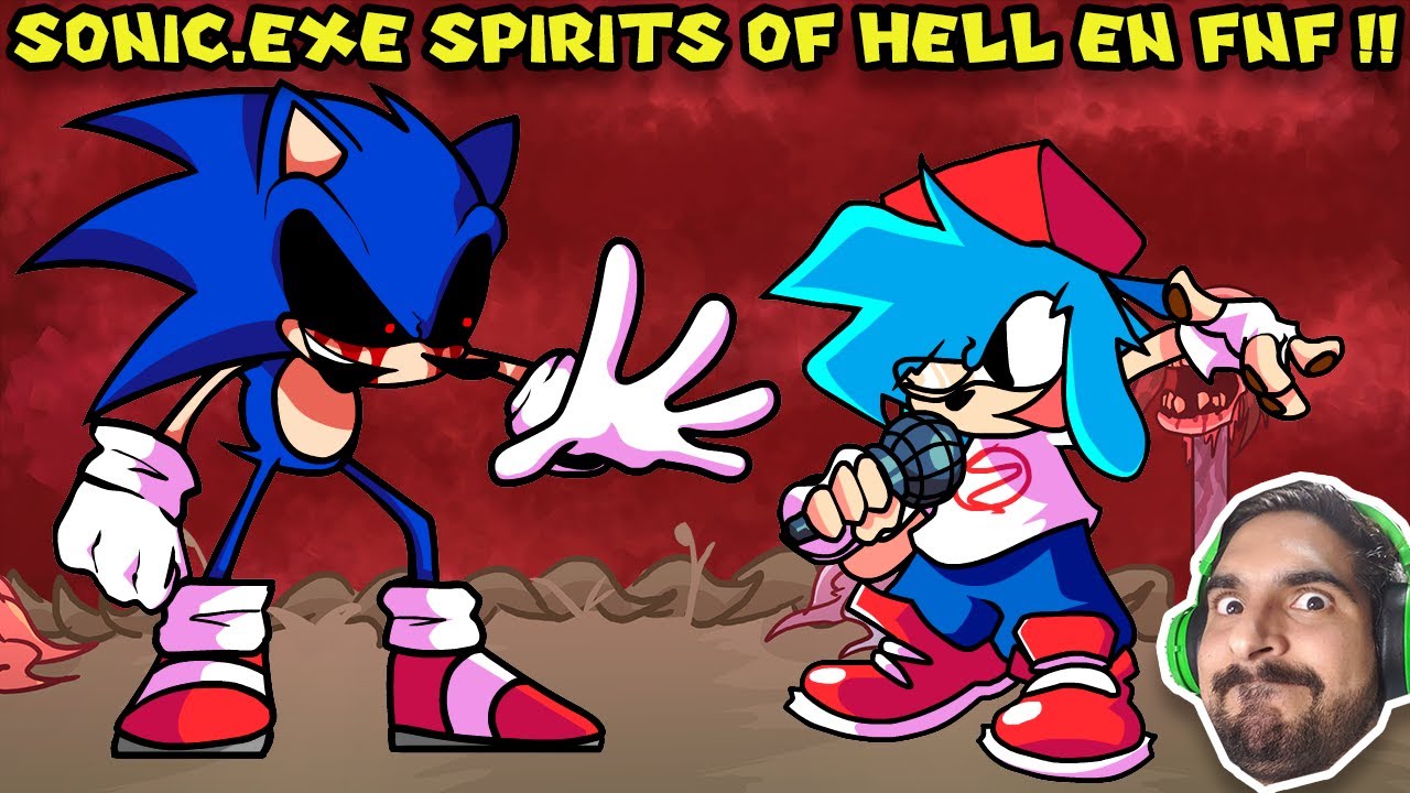 SONIC.EXE SPIRITS OF HELL EN FRIDAY NIGHT FUNKIN - Sonic.EXE Spirits of Hell (FNF) con Pepe el ...