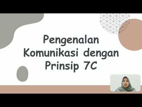 PENGENALAN KOMUNIKASI DENGAN PRINSIP 7C - #212019206 #TA20-25 # ...