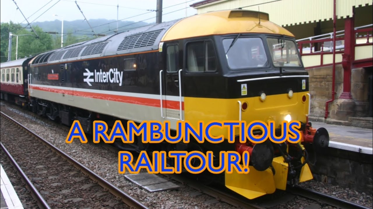 A RAMBUNCTIOUS RAILTOUR! 21st May, 2025 - YouTube