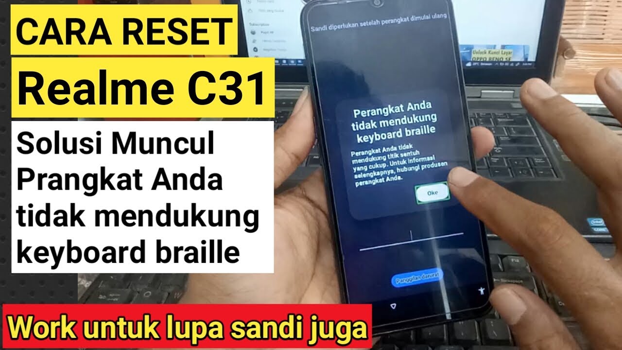 Reset Realme C31 RMX3501 Muncul Prangkat Anda Tidak Mendukung Keyboard ...