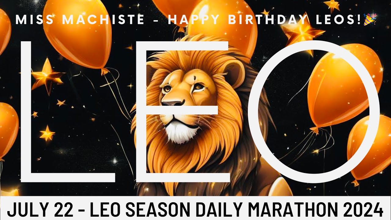 LEO - This Happens FAST! Taking Your POWER BACK, LEO! - July 22nd Daily ...