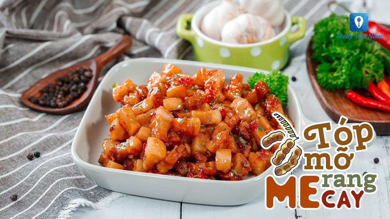 Hướng dẫn cách làm món TÓP MỠ RANG ME CAY | Feedy TV - YouTube