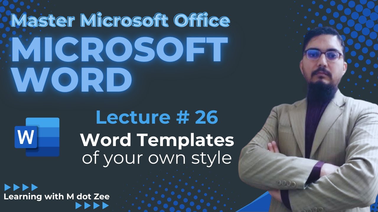Templates in MS Word | Microsoft Word Tutorial | LECTURE # 26 ...