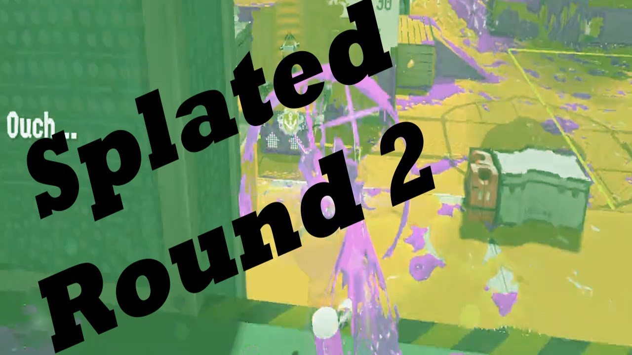 [Splatoon 2] Splated Round 2 - YouTube