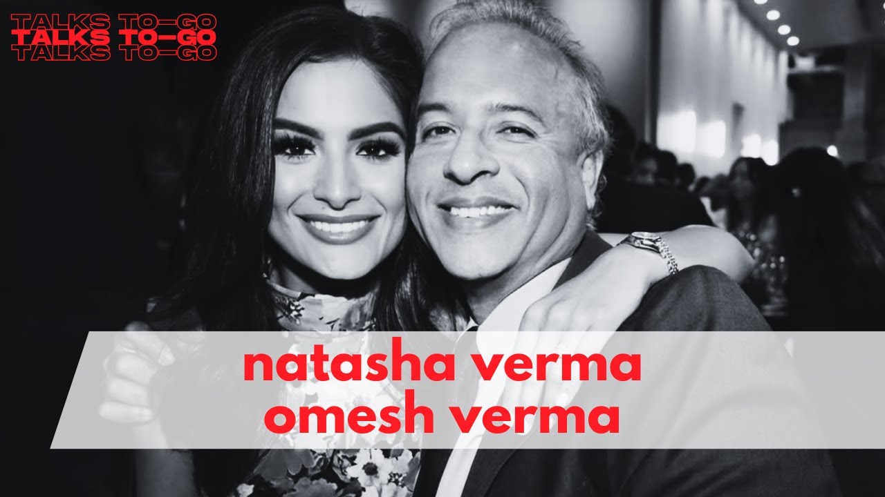 A Talk To-Go with Natasha Verma and Omesh Verma - YouTube
