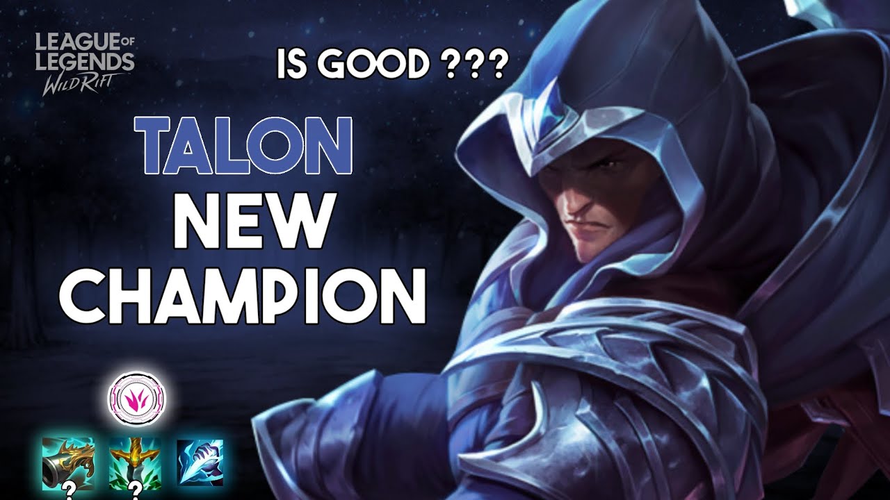 NEW CHAMPION TALON IS GOOD ??? WILDRIFT TALON JUNGLE #talon # ...