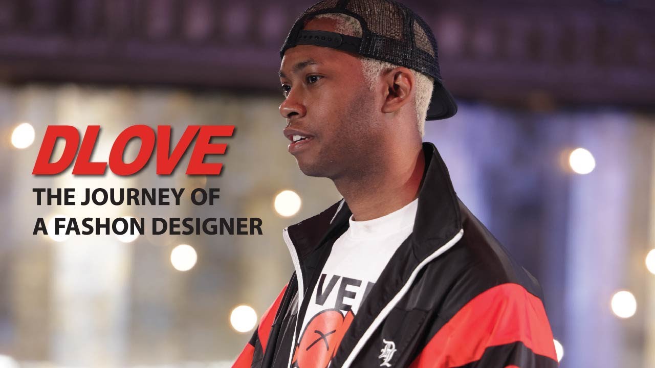 DLOVE - The Journey of a Fashion Designer - YouTube