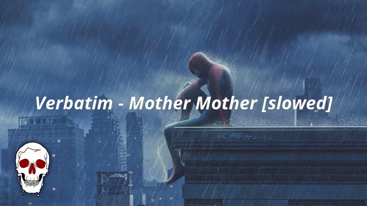 Verbatim - Mother Mother [slowed] - YouTube