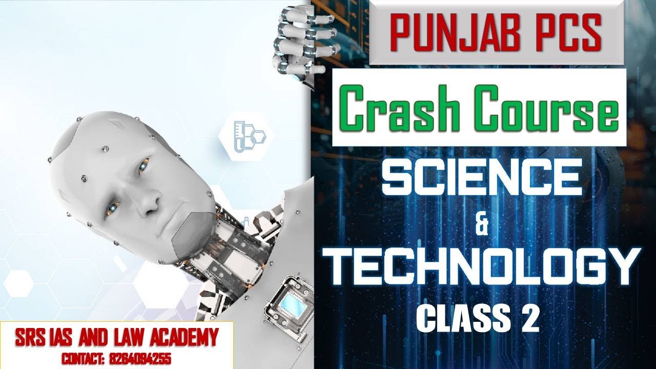Class 2 Science & Technology | Crash Course Punjab PCS | SRS IAS & LAW ...