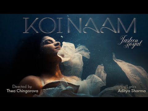 Koi Naam (Official Music Video) Jasleen Royal | Aditya Sharma | Thea Chingarova