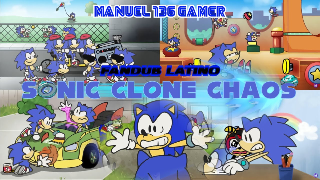 Sonic Clone Chaos | Fandub Latino | Manuel 136 Gamer - YouTube