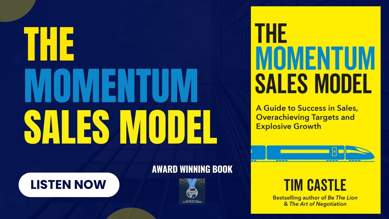 The Momentum Sales Model — AUDIOBOOK (Axiom Business Book Awards Silver ...