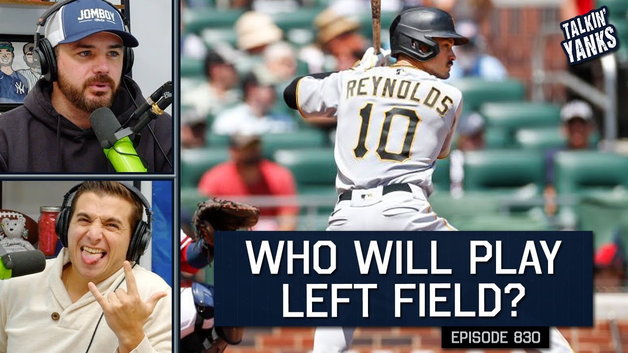 Left Field Options for the Yankees | 830 - YouTube