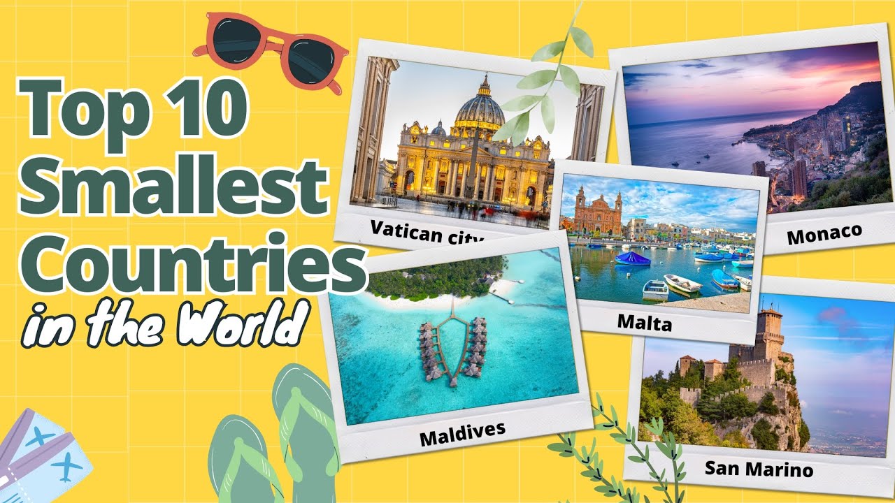 What are the 10 smallest countries in the world? 😱😱 || 10 Smallest ...