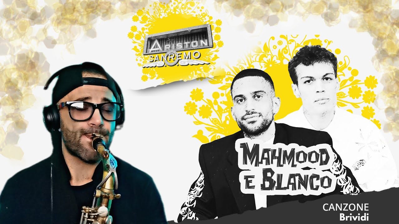 Brividi - Blanco e Mahmood - Saxophone Cover + Testo - YouTube