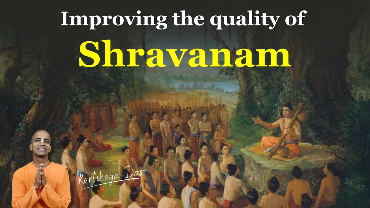 Improving the quality of Shravanam | Kartikeya Das - YouTube