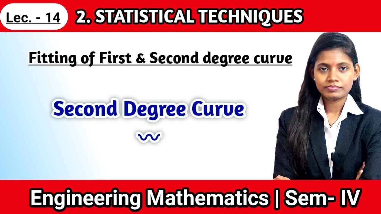 second degree curve | Statistical techniques | Engineering mathematics ...