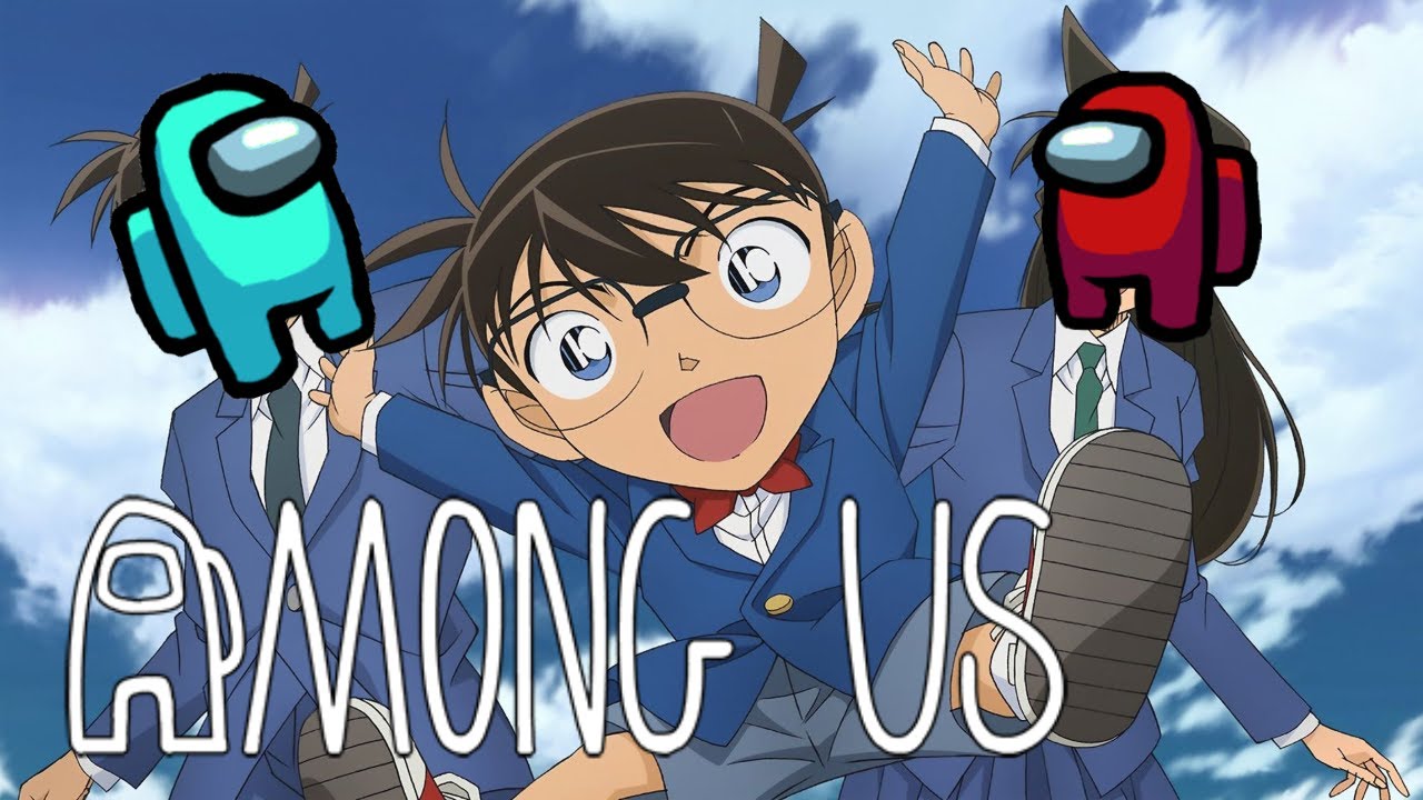IM THE EVIL DETECTIVE CONAN! [AMONG US] - YouTube