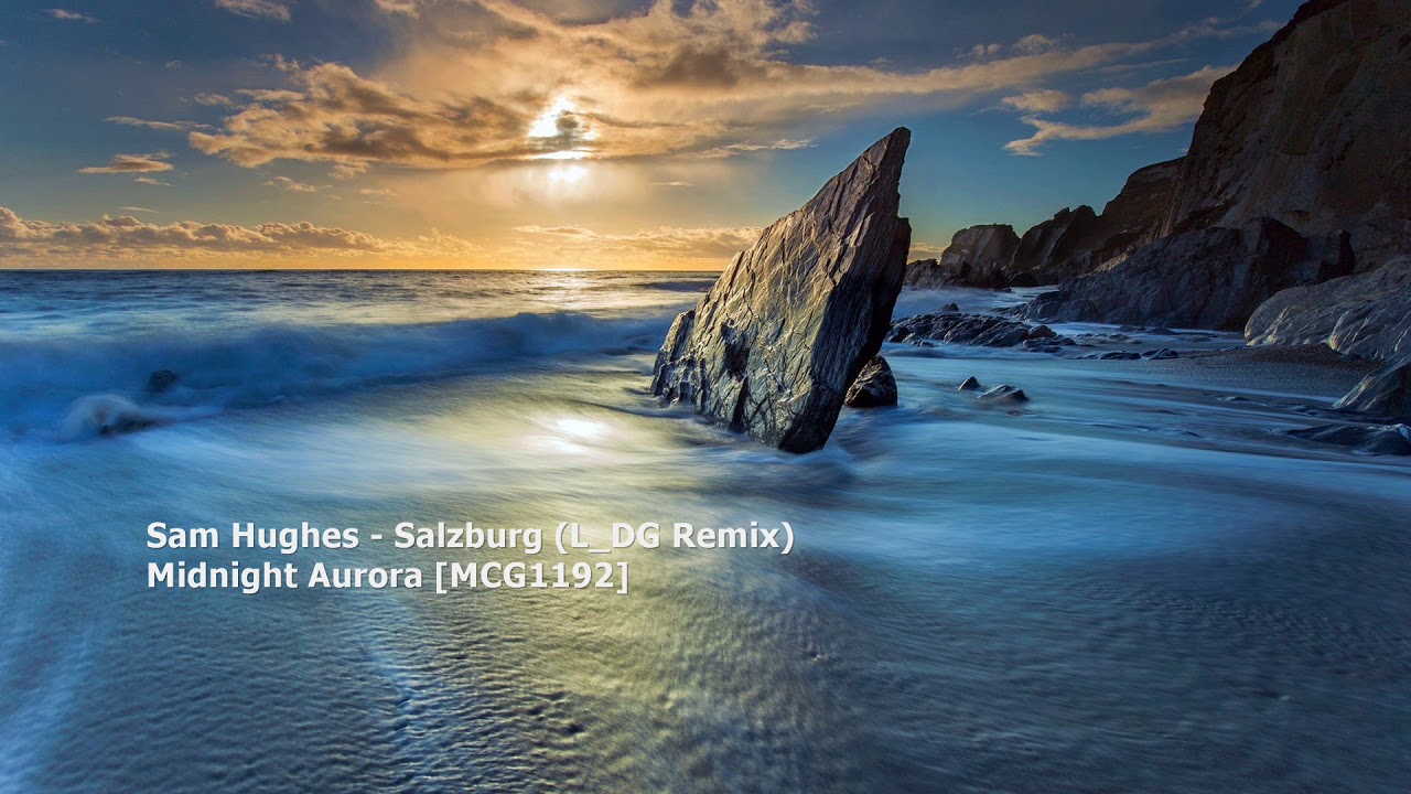 Sam Hughes - Salzburg (L_DG Remix)[MCG1192] - YouTube