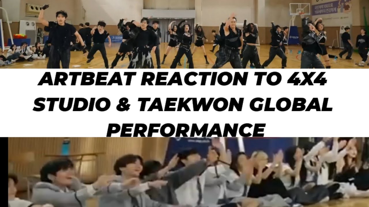 [ARTBEAT] REACTION TO 4X4 STUDIO & TAEKWON GLOBAL 'BATTLE FOUR: HOT CONCEPT PERFORMANCE' - YouTube