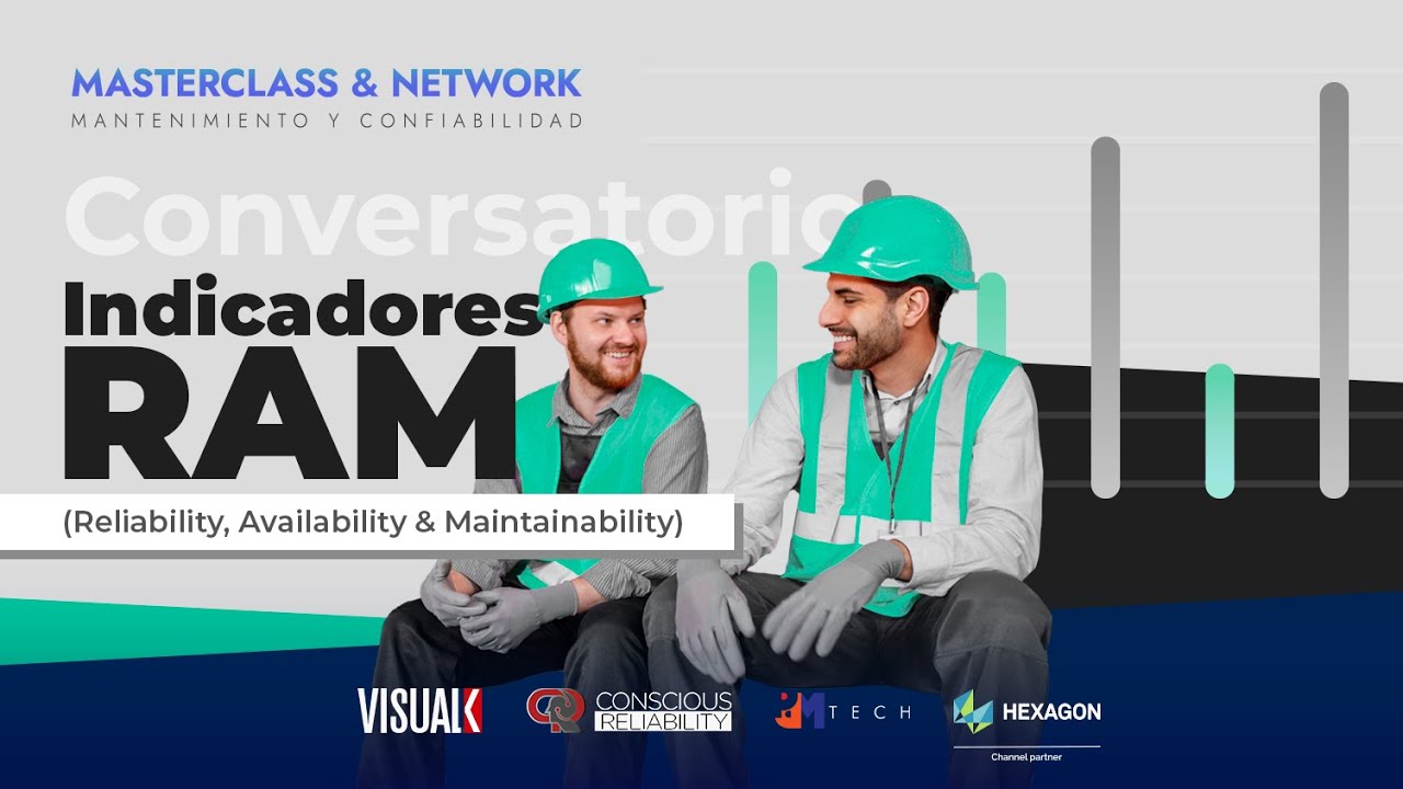 Conversatorio sobre Indicadores RAM (Reliability, Availability & Maintainability) - YouTube