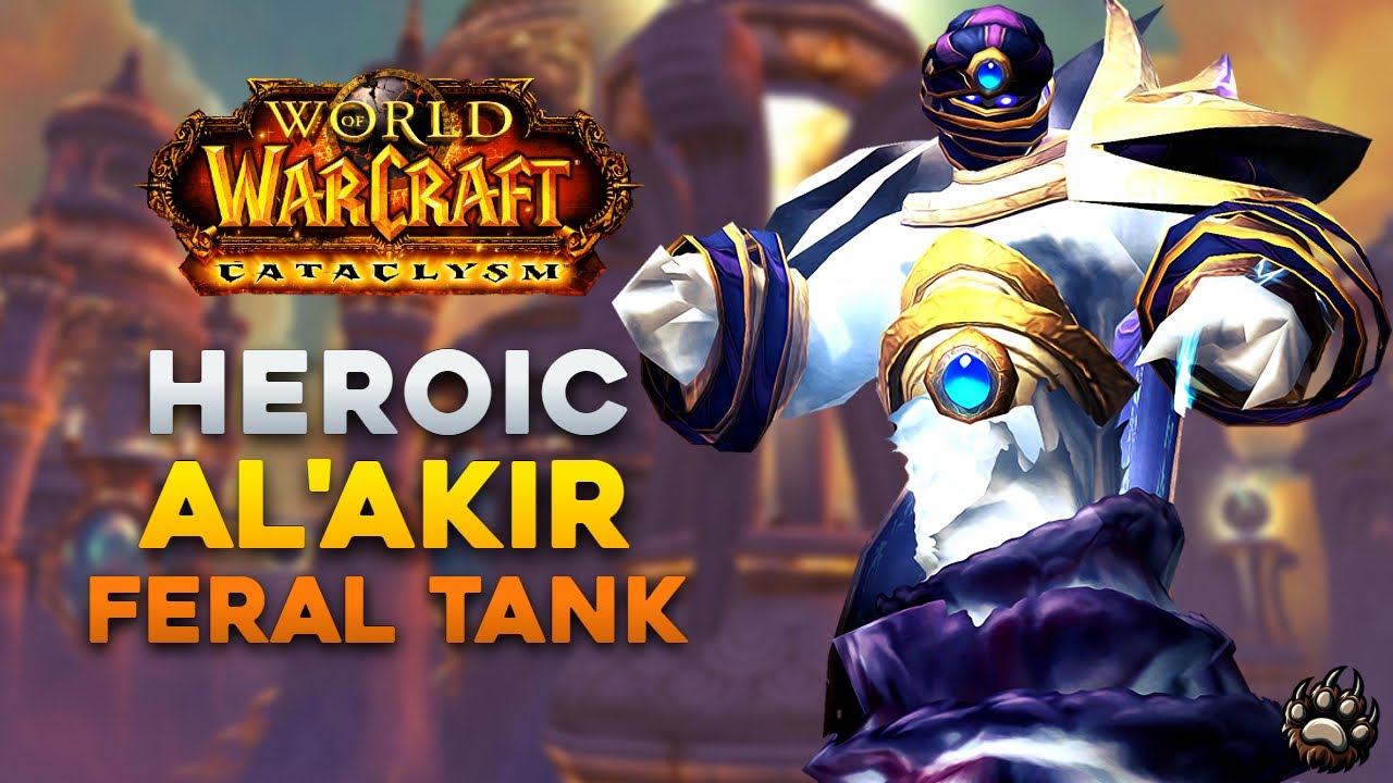 Heroic Al'akir (10 man) - Feral Tank - YouTube