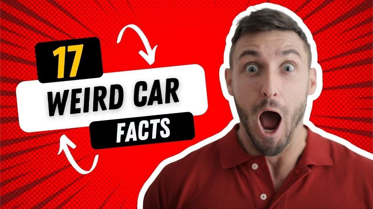 17 Weird and Wonderful Car Facts You Need In Your Life! - YouTube