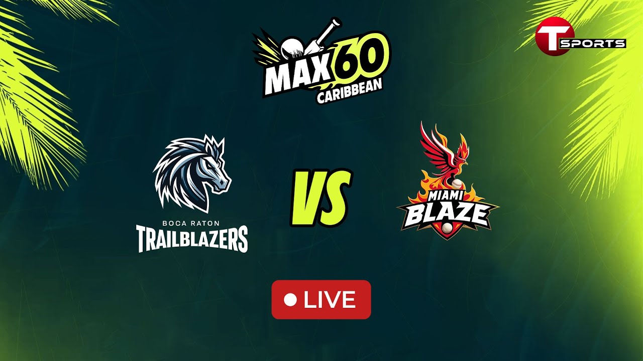 LIVE | Boca Raton Trailblazers vs Miami Blaze | 23rd Match | MAX60 ...