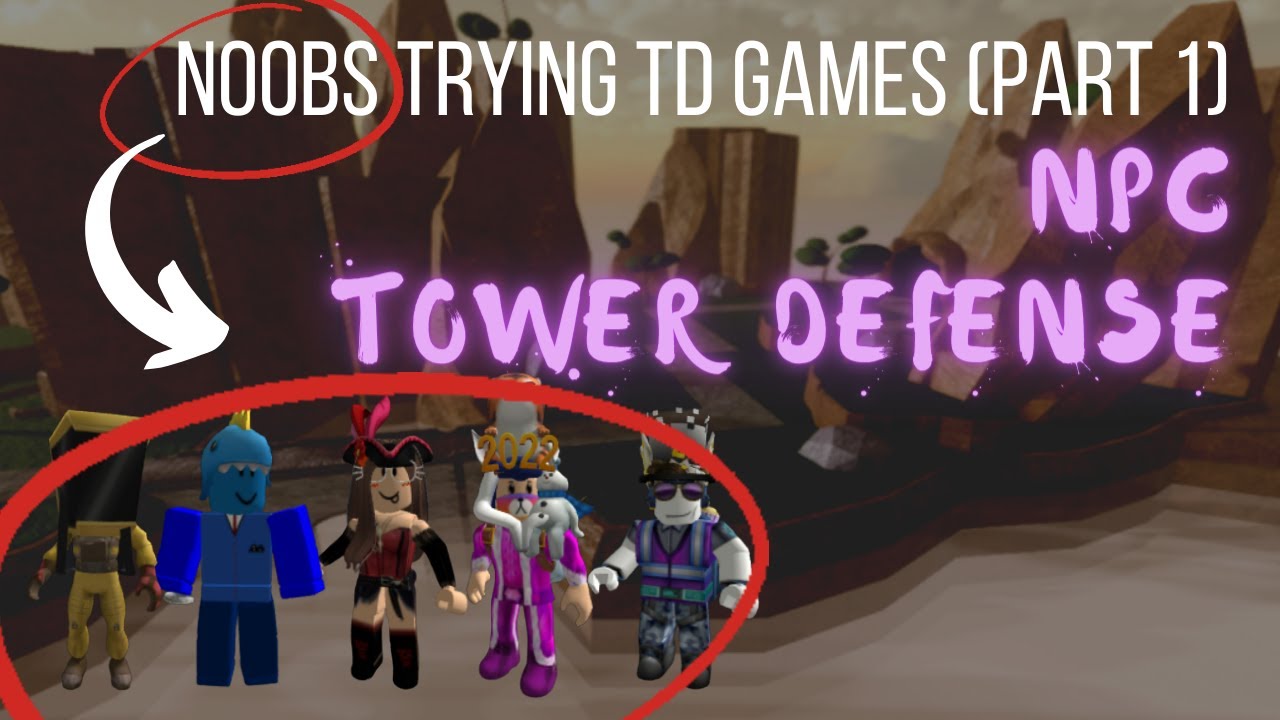 NPC Tower Defense: A bunch of noobs trying to find a good TD game (Part ...
