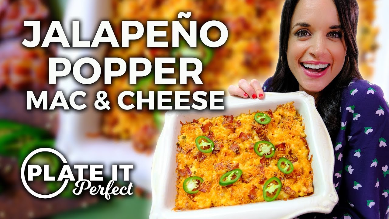 Jalapeño Poppin' Mac & Cheese | Plate It Perfect - YouTube