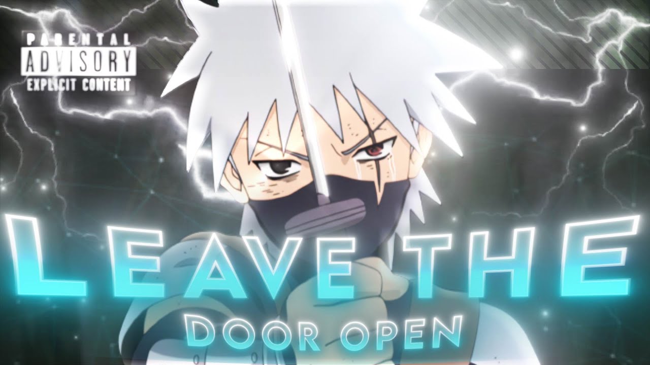 Kakashi ⚡ - Leave The Door Open [Amv/Edit] 4K! Remake - YouTube