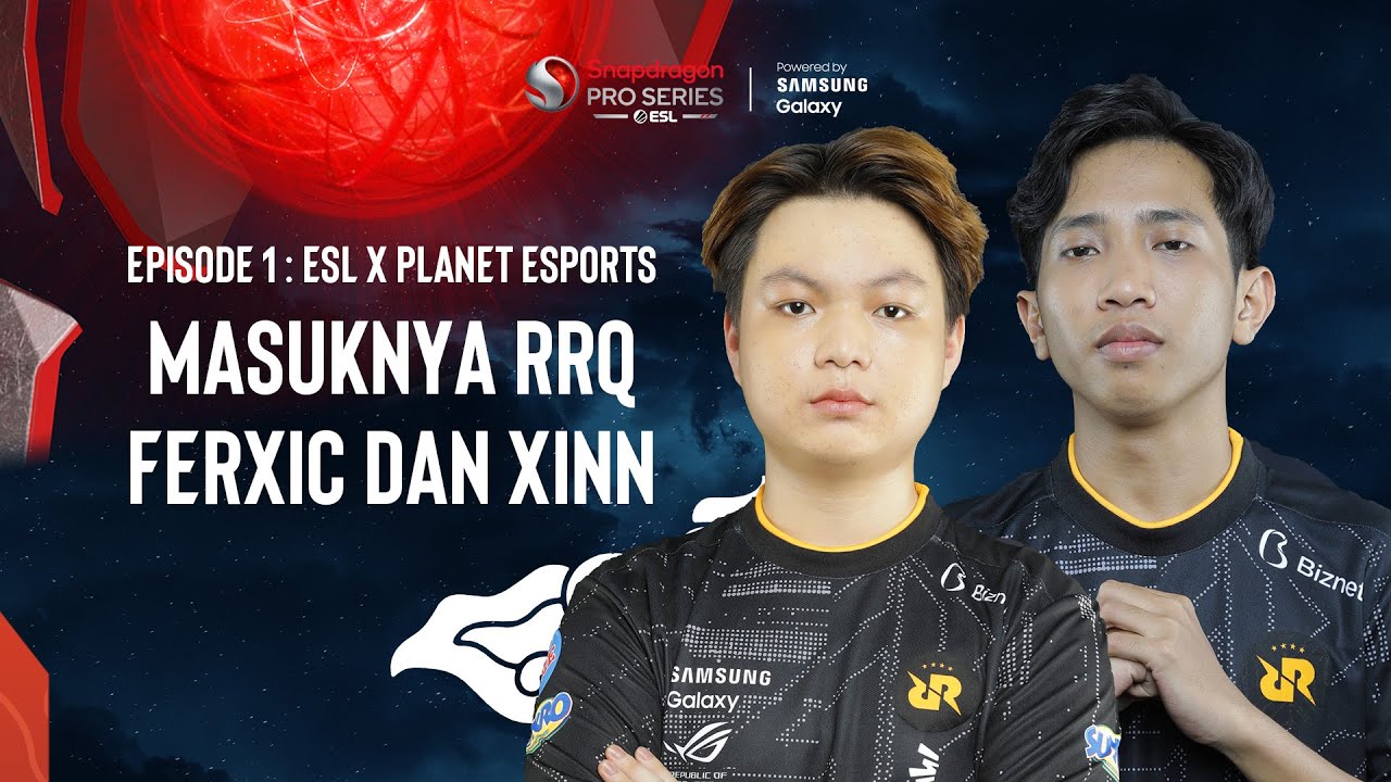 Episode 1 : ESL X Planet esports : Pendapat kalian tentang RRQ Ferxic ...