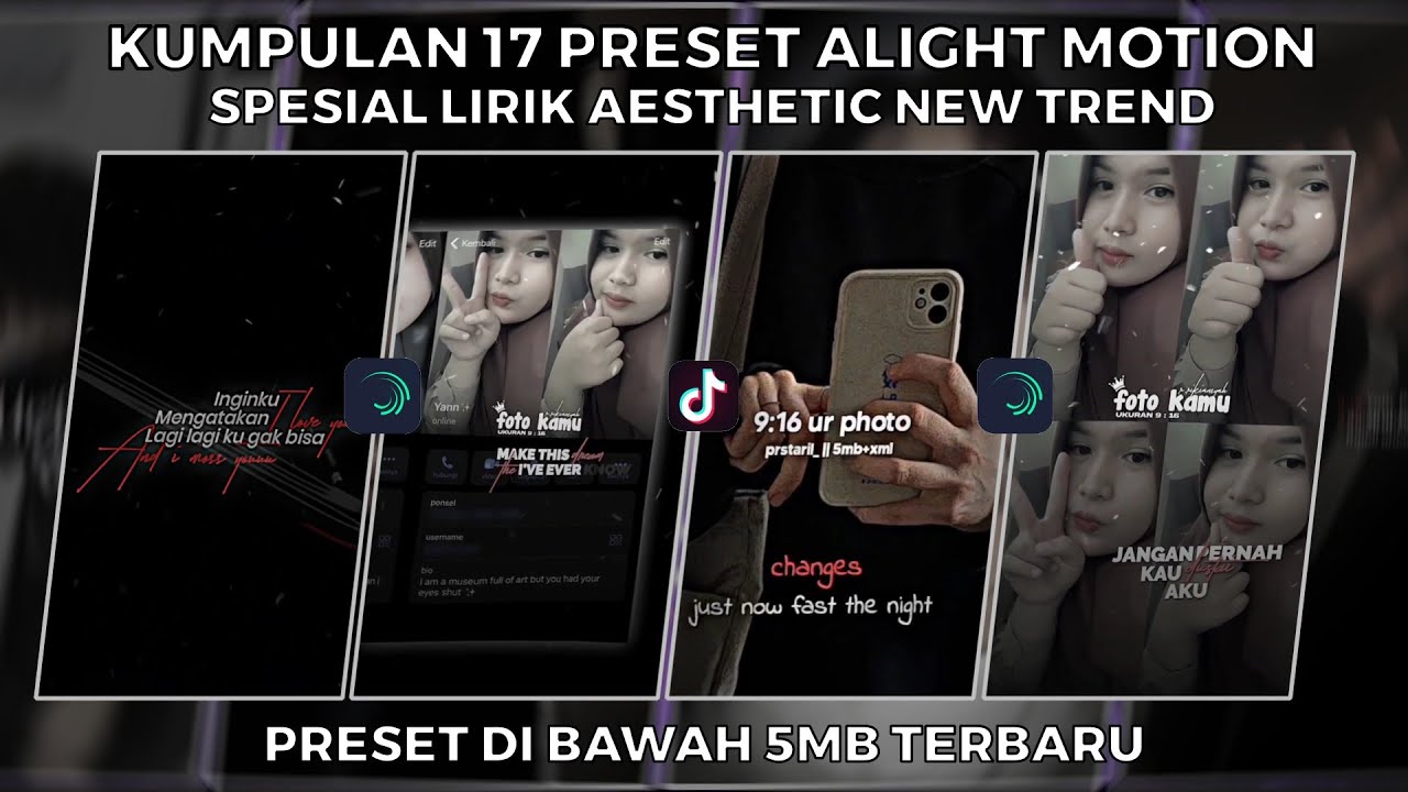 KUMPULAN 17 PRESET JJ ALIGHT MOTION SPESIAL LIRIK AESTHETIC CHAT WA ...