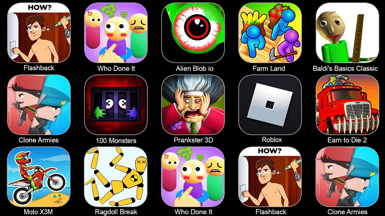 Baldi's Basics Classic,Flashback,Who Done It,Alien Blob io,Farm Land ...