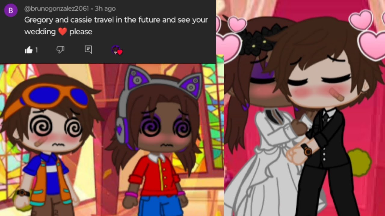 a look into the future. gacha fnaf my 2nd old au (Gregory x Cassie ...