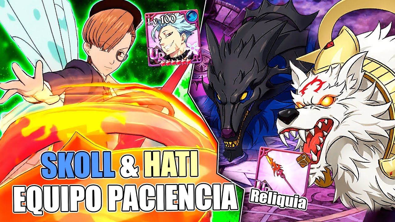 EQUIPO PACIENCIA VS SKOLL & HATI PASAMOS los 3 PISOS con MALAS PASIVAS - 7DS Grand Cross - YouTube