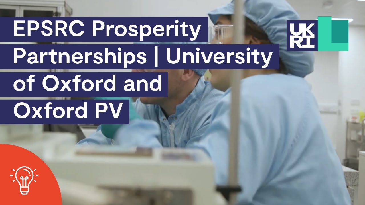 EPSRC Prosperity Partnerships | University of Oxford and Oxford PV on ...
