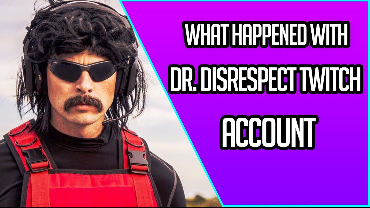 Why Was Dr. Disrespect Banned From Twitch - YouTube