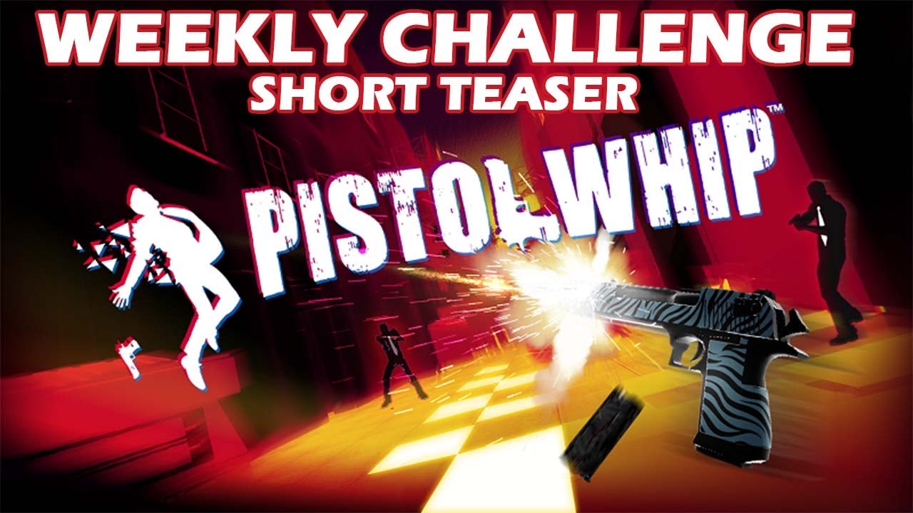 Pistol Whip challenge No' 75. Challenge name: RAINING BULLETS - YouTube