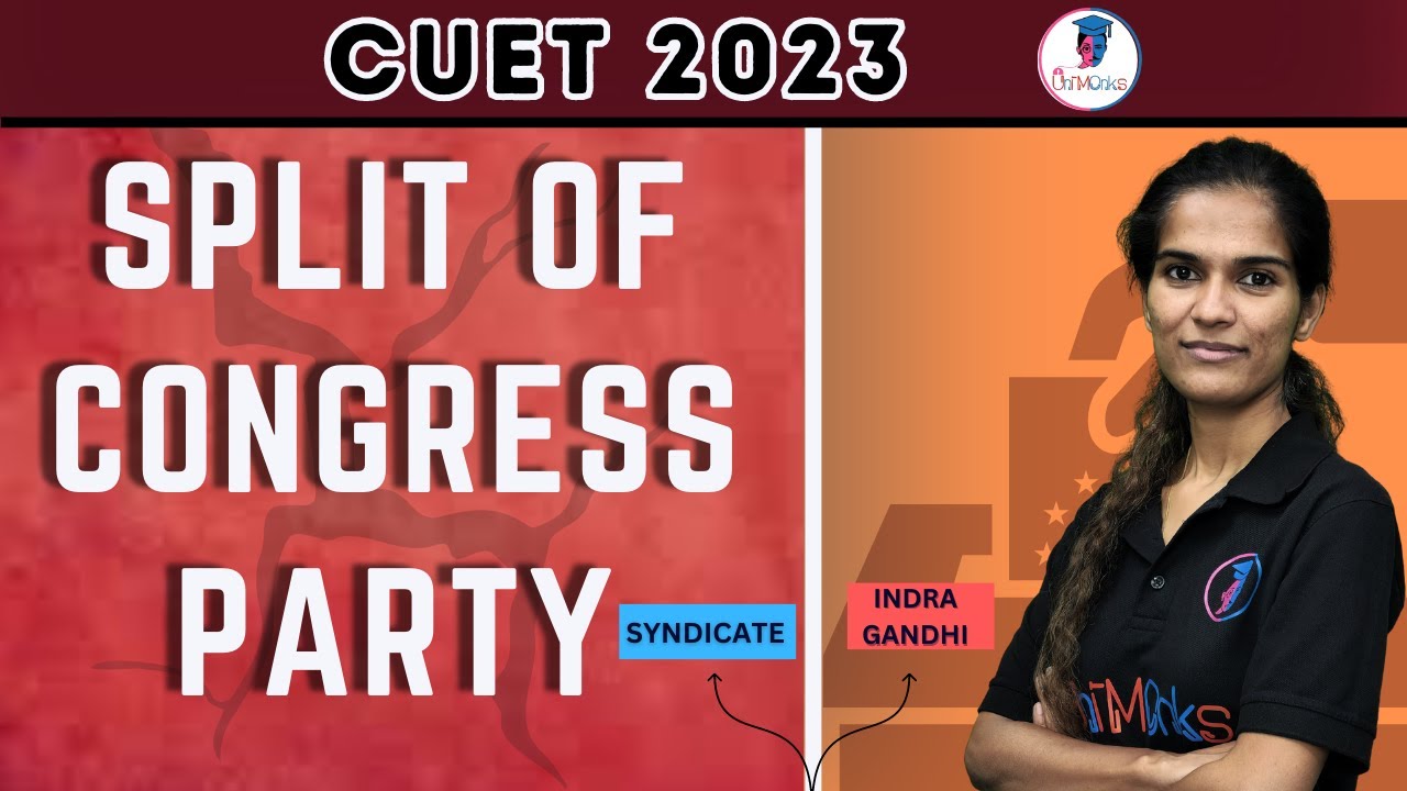 SPLIT OF CONGRESS PARTY||POLITICAL SCIENCE || #cuet #cuet2023 # ...