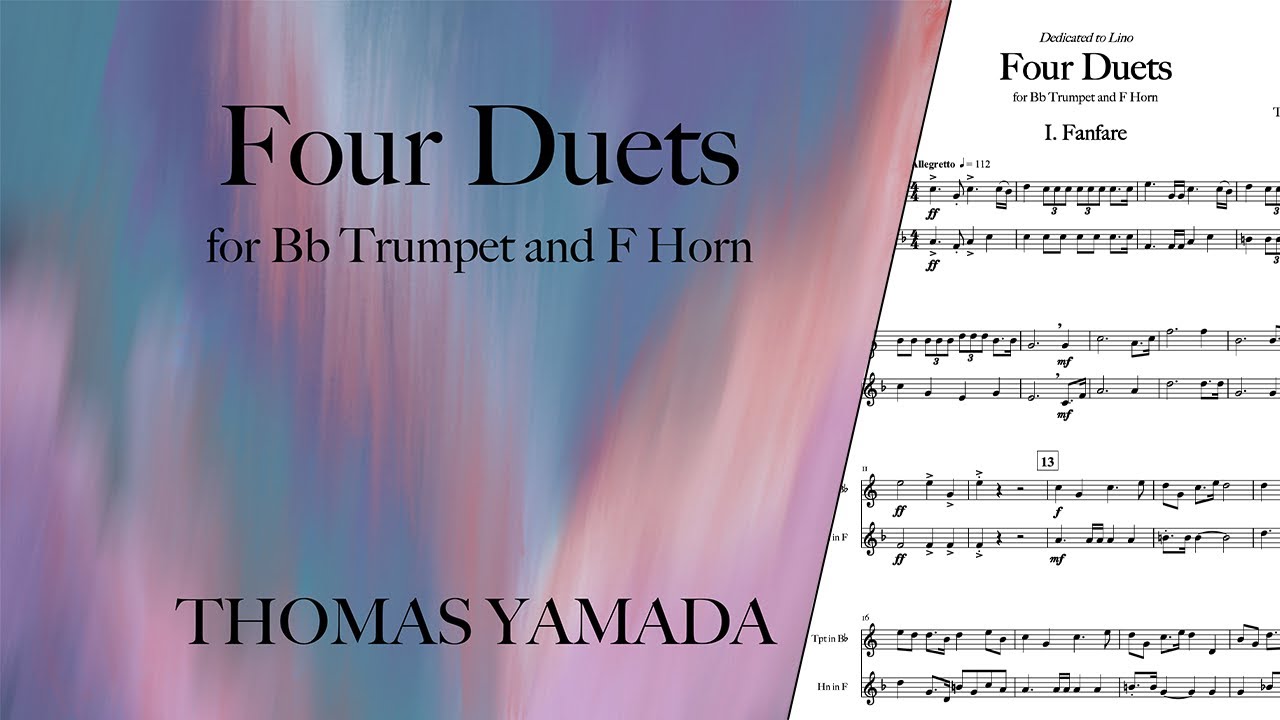 Thomas Yamada - Four Duets (Trumpet & French Horn) - YouTube
