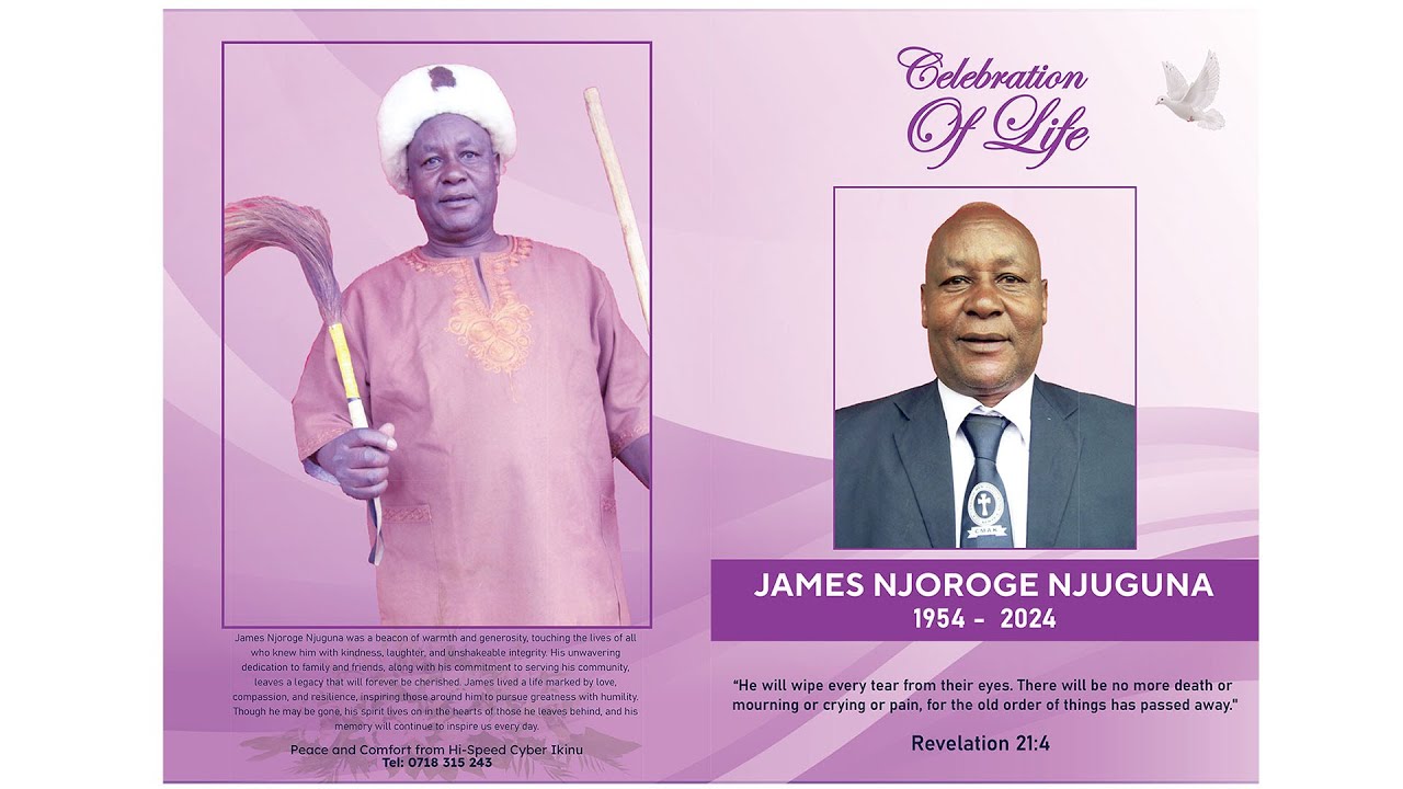 CELEBRATING THE LIFE OF JAMES NJOROGE NJUGUNA - YouTube